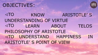 ARISTOTLE ON VIRTUES | PPTX