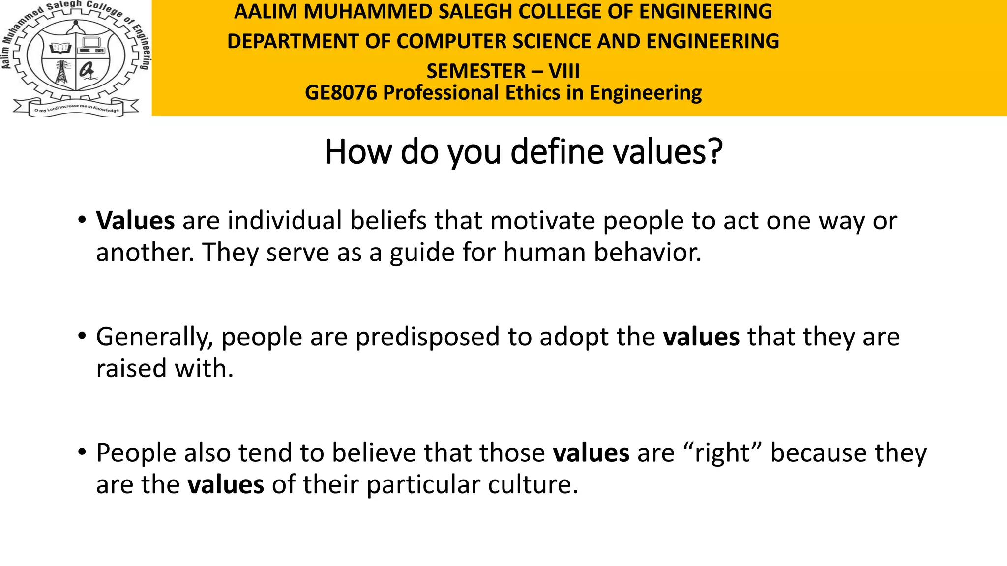 GE8076_PEE_UNIT - I T1 Morals values and Ethics.pptx