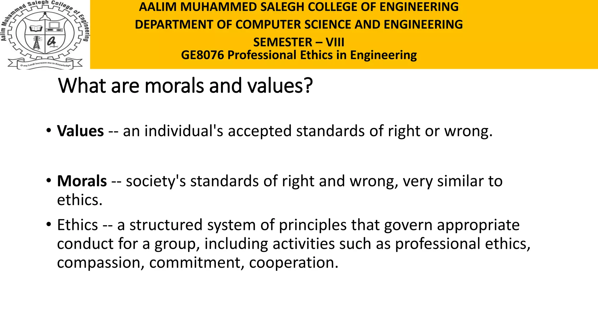 GE8076_PEE_UNIT - I T1 Morals values and Ethics.pptx