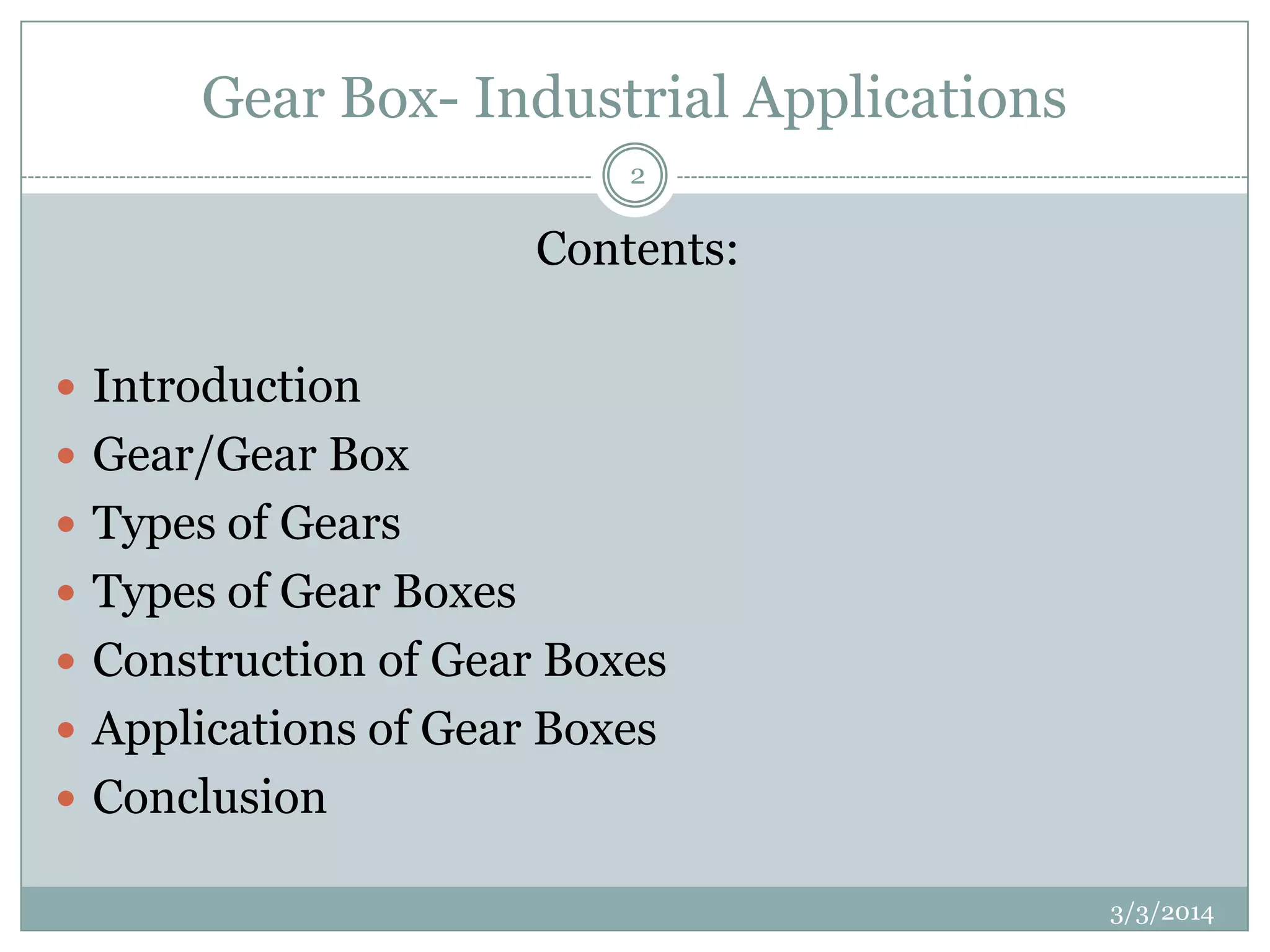 Gear box –industrial applications | PPTX