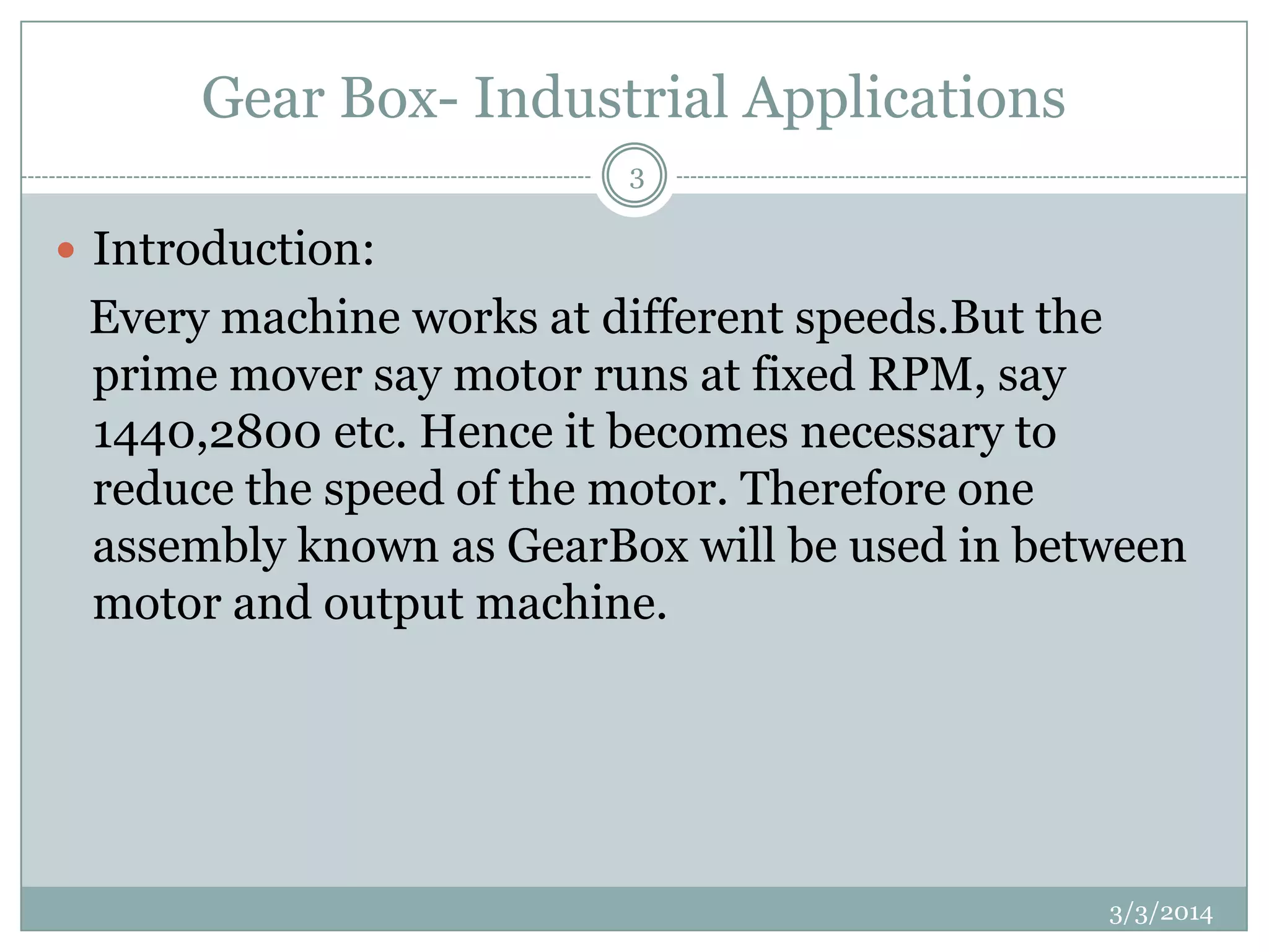 Gear box –industrial applications | PPTX