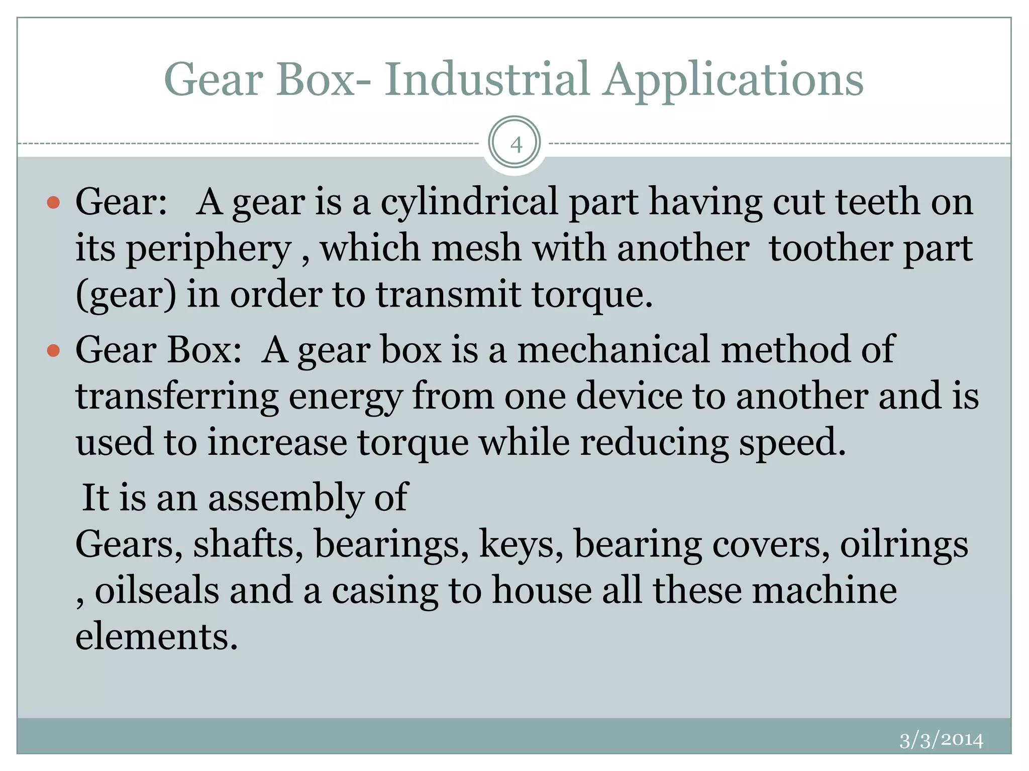 Gear box –industrial applications | PPTX
