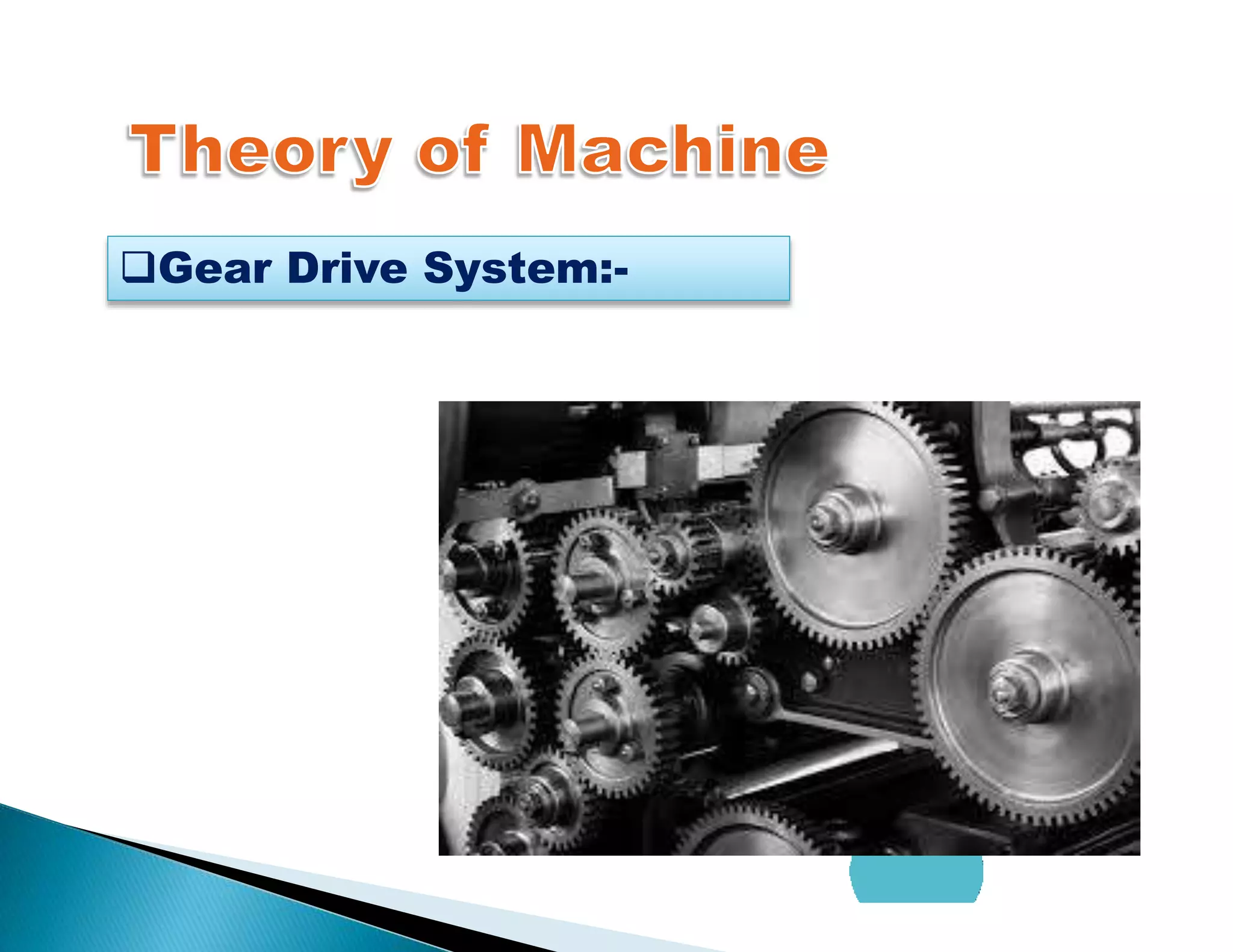 Gear drive SYSTEM | PPTX