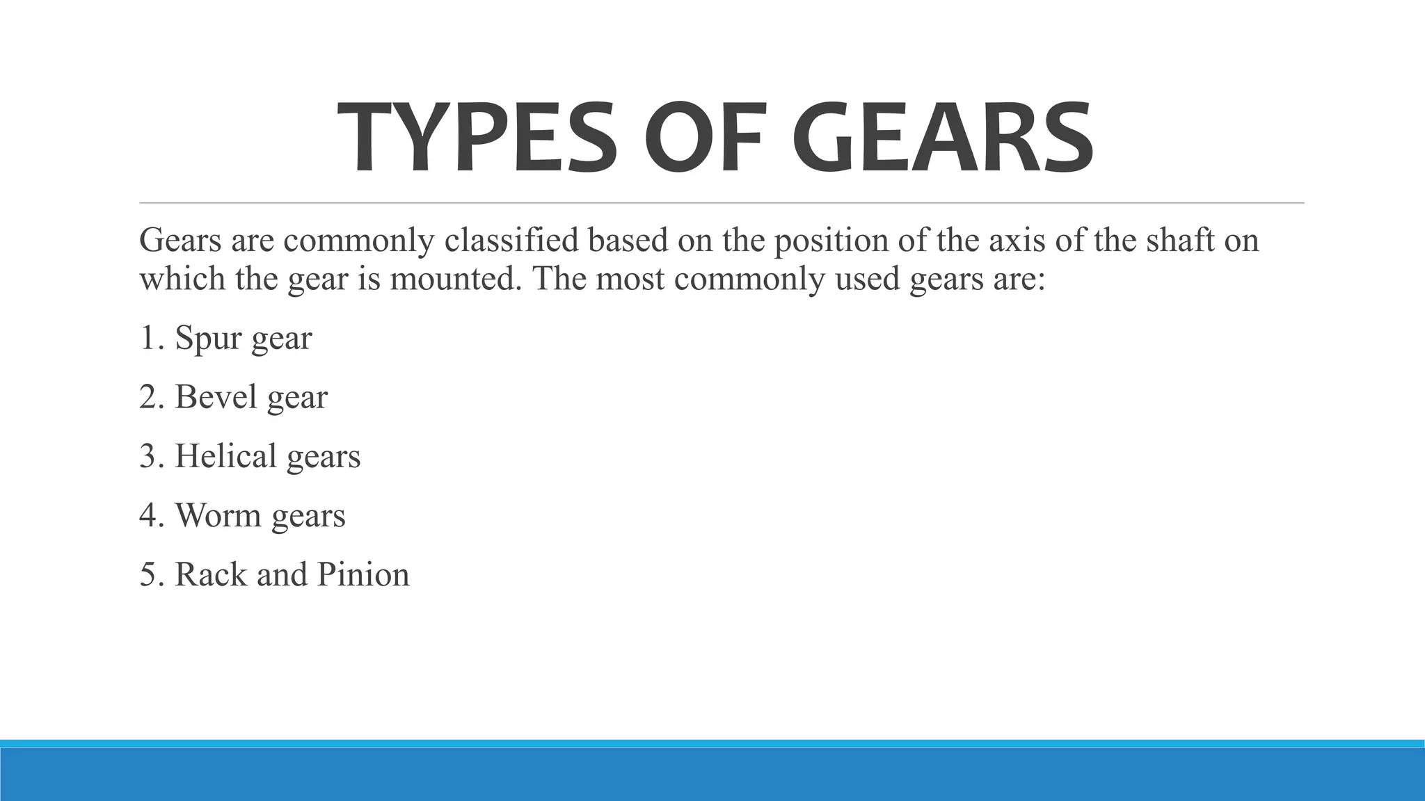 Gear drives and it's types | PPTX