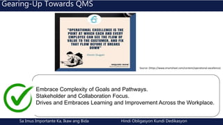 Gearing up towards quality management system | PPTX