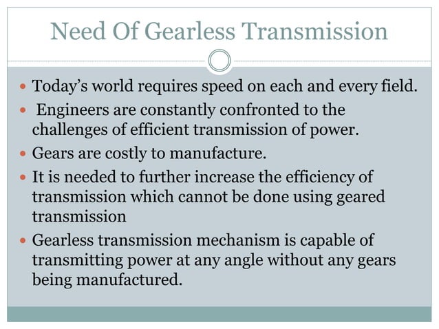 Gearless transmission system | PPTX | Physics | Science