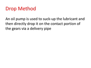 Gear lubrication | PPTX