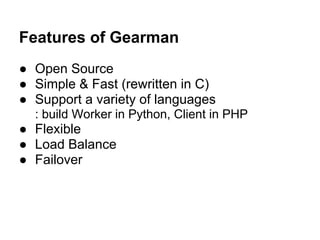 Distributed Queue System using Gearman | PPT