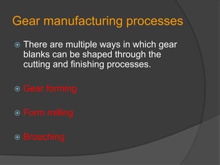 Gear manufacturing | PPTX