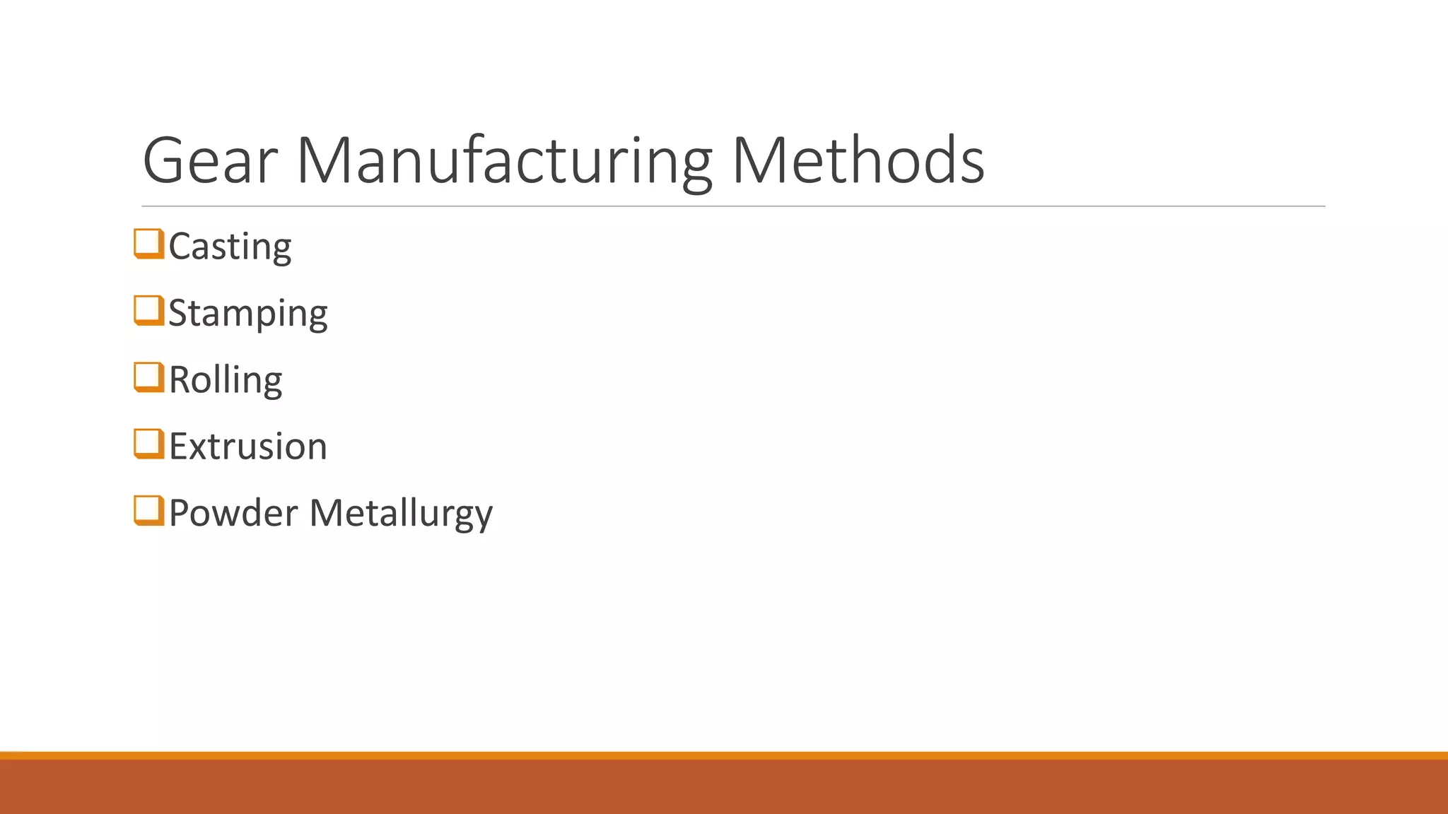 Gear Manufacturing.pptx
