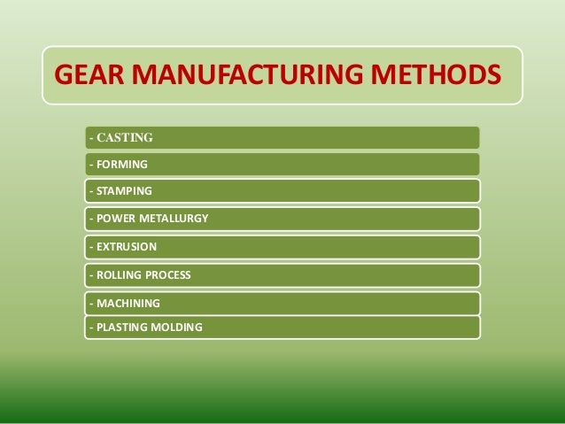 Gear manufacturing methods
