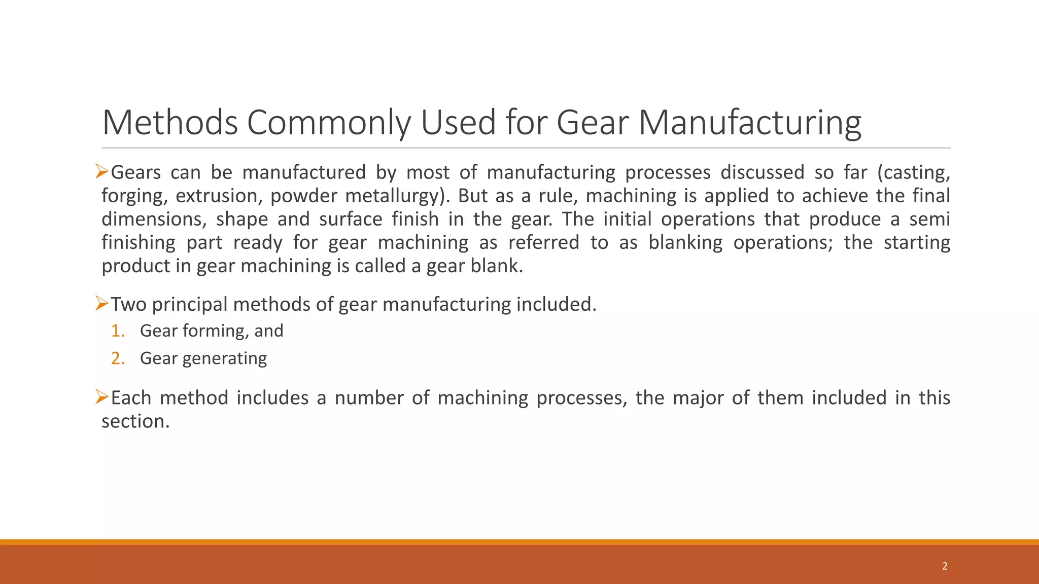 Gear manufacturing methods | PPTX