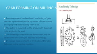 Gear manufacturing methods | PPTX