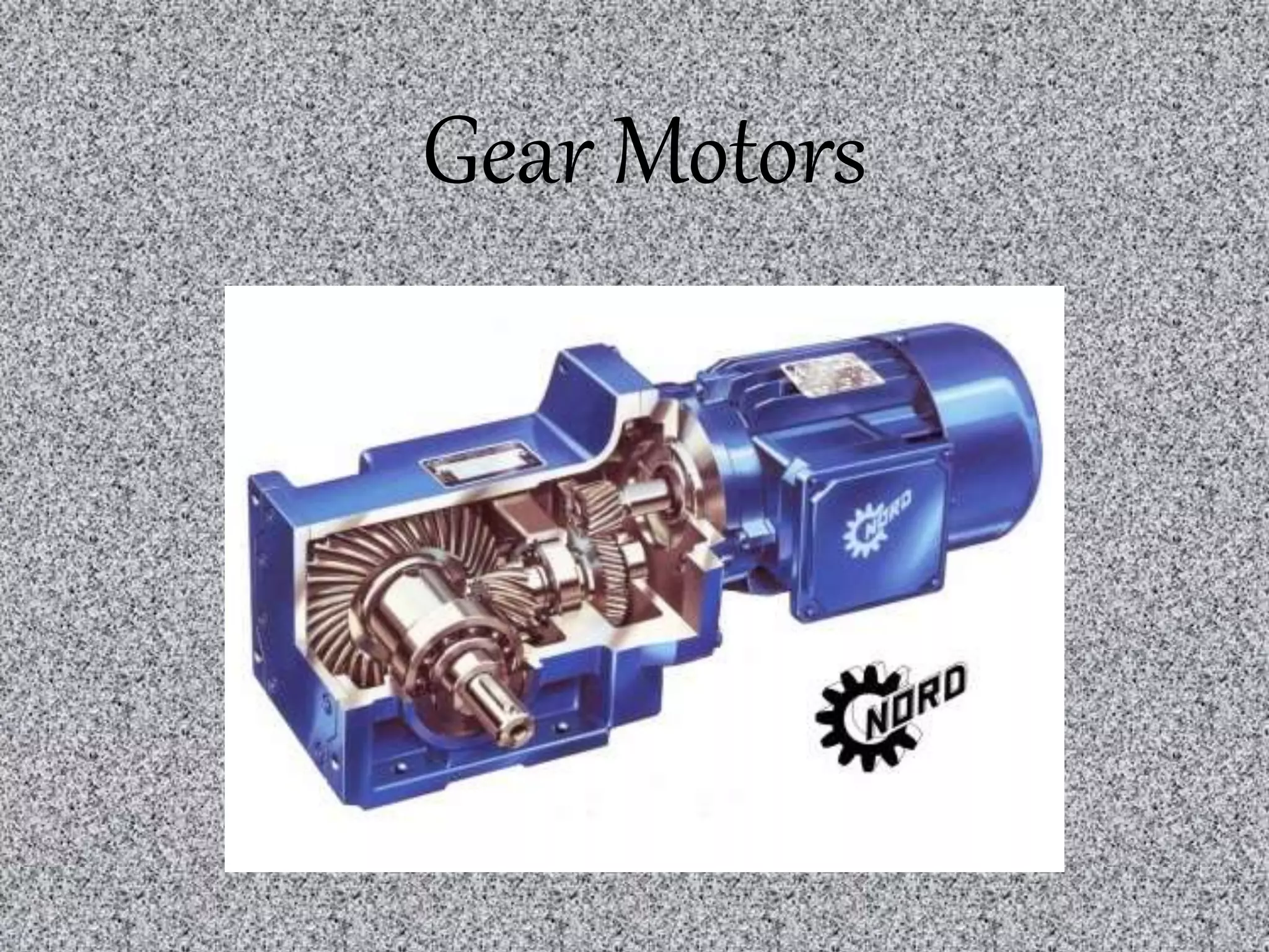 Everything You Need to Know About Gear Motors | PPT
