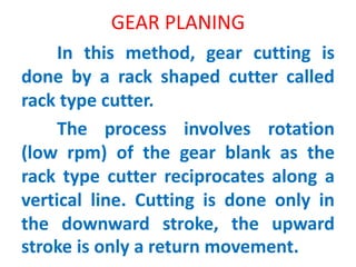 Gear FORMING AND GEAR GENERATION METHOD BY L.NARAYANAN...AP/MECH | PPTX