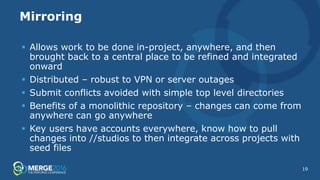 Gears of Perforce: AAA Game Development Challenges | PPTX