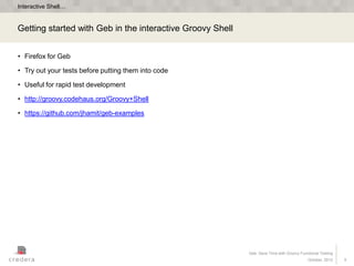 Geb: Save Time with Groovy Functional Testing | PPT