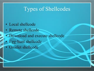 Design and Implementation of Shellcodes. | PPT