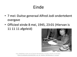 Einde Tweede Wereldoorlog (8mei) | PPT