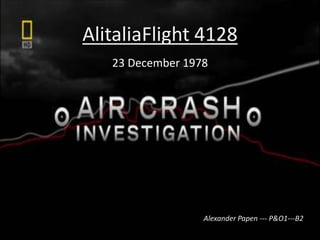 Alitalia Flight 4128 | PPT