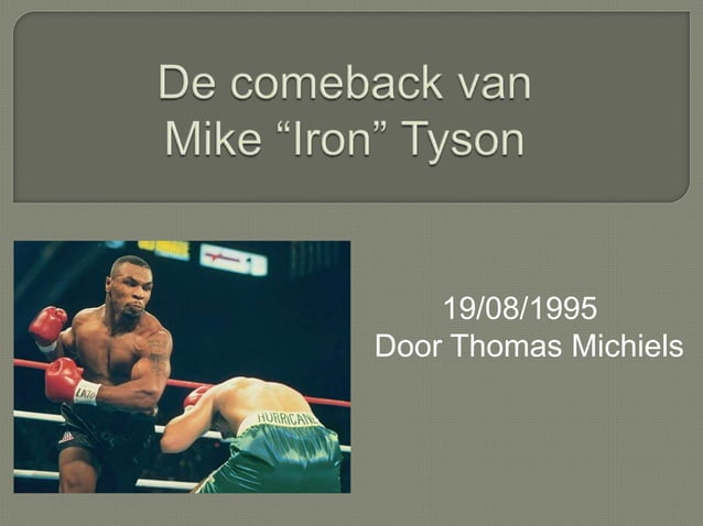 comeback from Mike iron Tyson | PPT