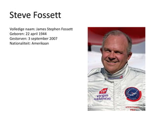 Steve Fosset | PPTX