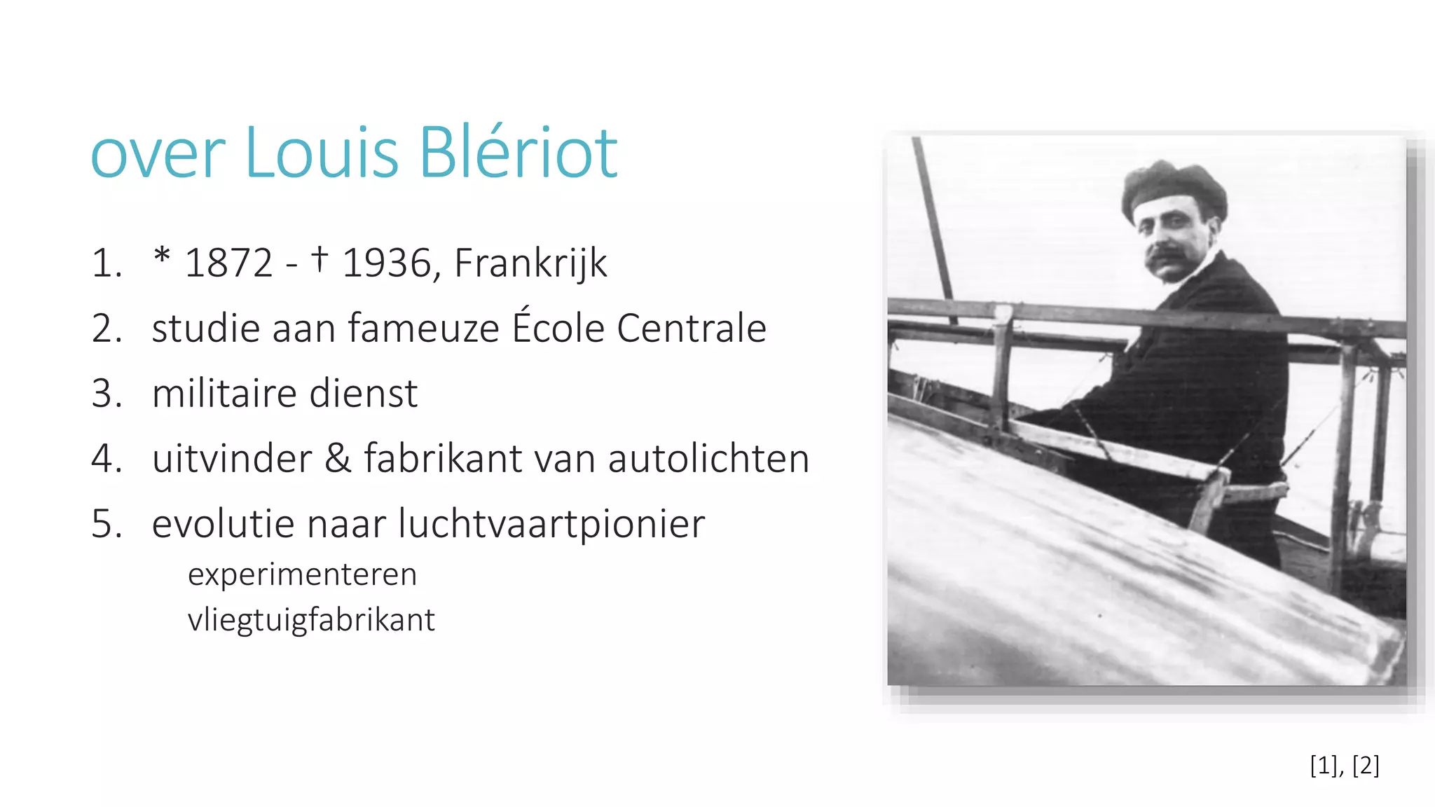 Blériot - eerste vlucht over kanaal | PPTX