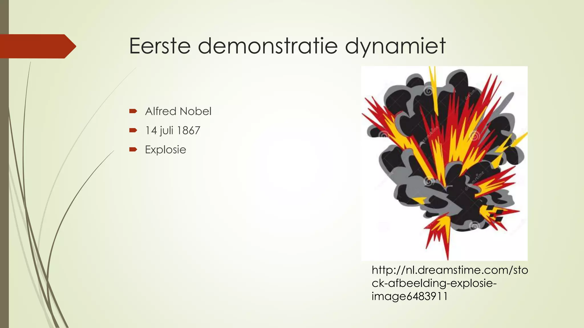 Eerste demonstratie dynamiet door Alfred Nobel | PPT