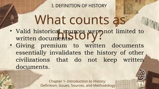 Introduction to history: definition, issues, sources, and methodology ...