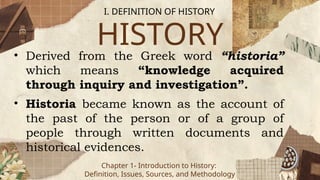 Introduction to history: definition, issues, sources, and methodology ...