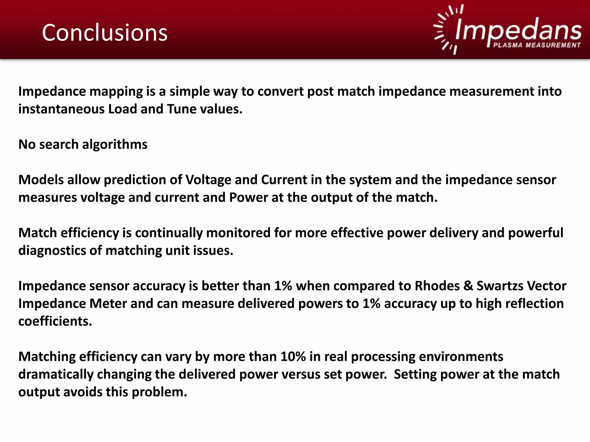 Real-time plasma impedance matching using an impedance mapping strategy ...