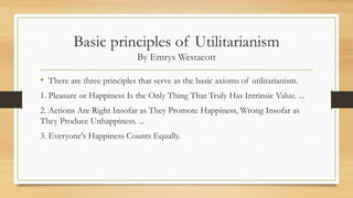 GEC 8- ETHICS wEEK 2 - Utilitarianism.pptx