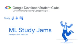 GECBSP Guide GDSC India ML Study Jam organizer guide modified.pdf