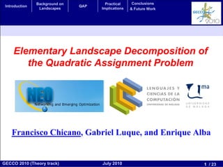 Elementary Landscape Decomposition of the Quadratic Assignment Problem | PPT