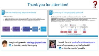 Cost-Aware Virtual Machine Placement across Distributed Data Centers using Bayesian Networks | PPT