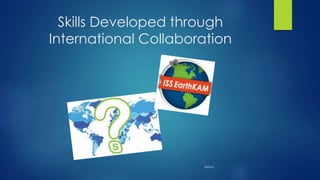 Essential 21st Century Skills Through International Collaboration ...