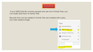 Gedcom uploads and copying to family tree | PPT | Genetics | Science