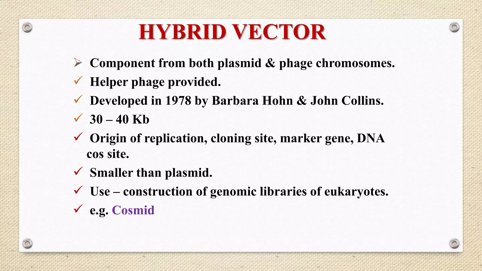 DESIGN OF PLASMID VECTOR & PROKARYOTIC AND EUKARYOTIC VECTORS | PPT