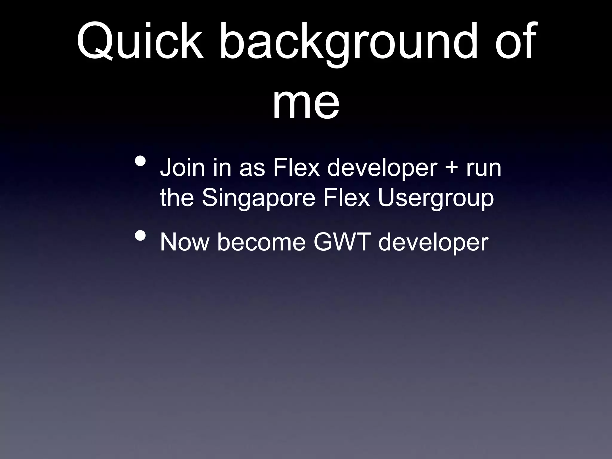 Building RIA - Comparison between Adobe Flex and GWT - Hu Shunjie | PPT ...
