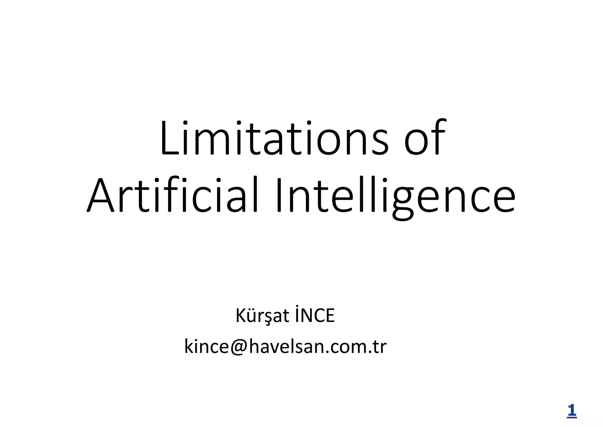GTU GeekDay 2019 Limitations of Artificial Intelligence | PPT