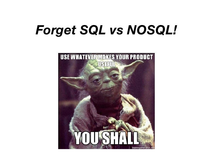SLQ vs NOSQL - friends or foes