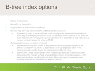 Geek Sync | The Universe of Oracle Indexing | PPT