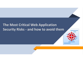 The most critical web application security risks - and how to avoid ...