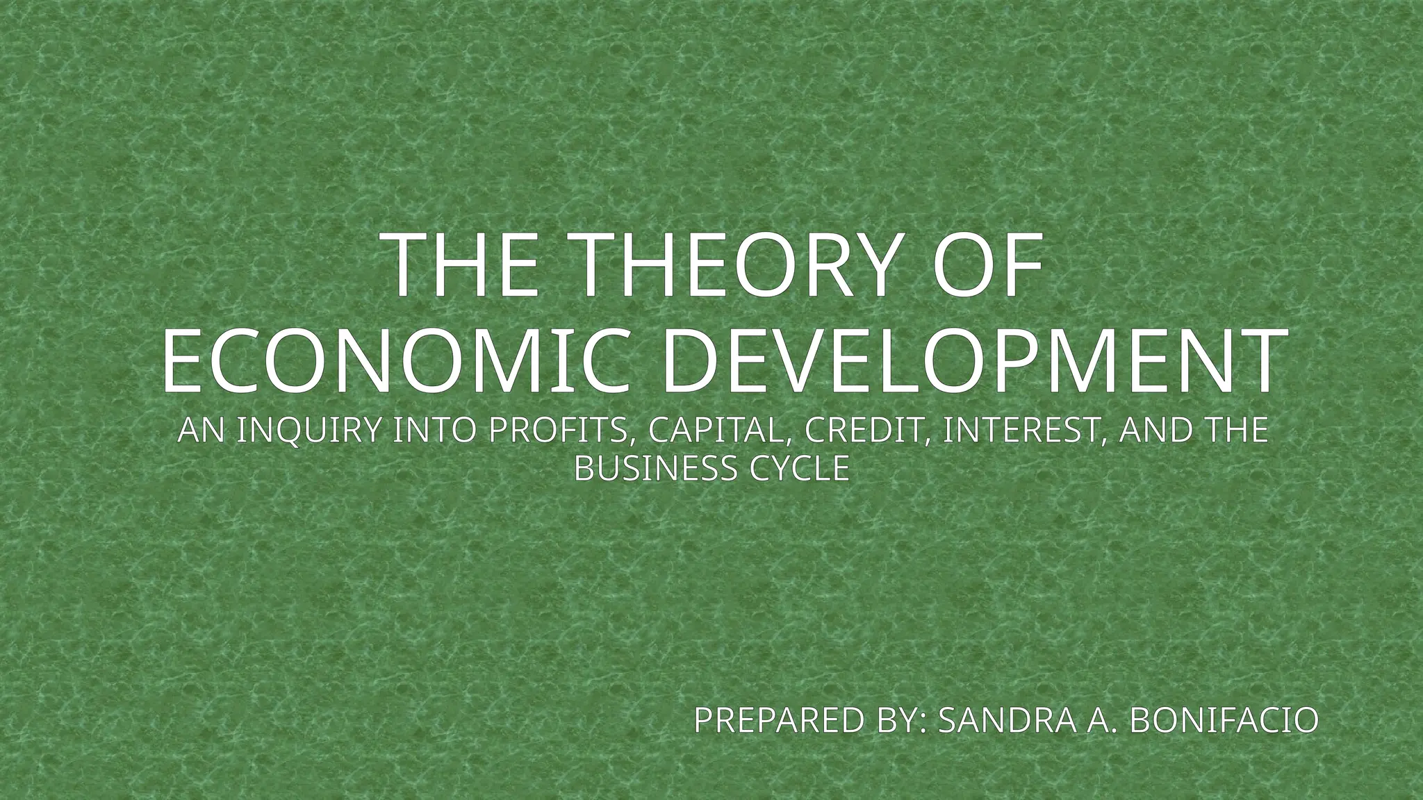 GE ELECT 112 -THE THEORY OF ECONOMIC DEVELOPMENT.pptx