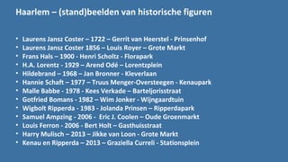 De standbeelden van Coster en Frans Hals in Haarlem | ODP