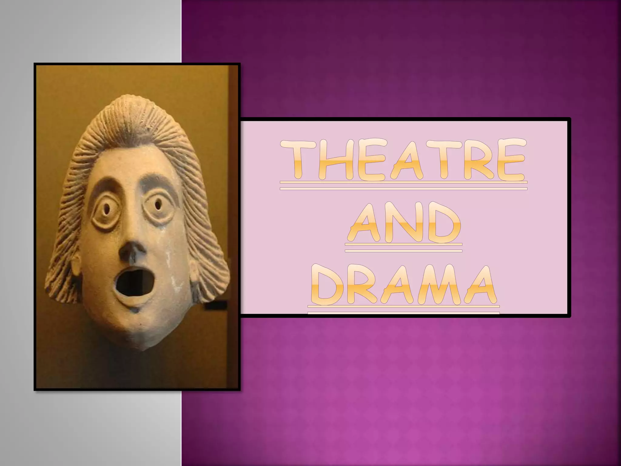 Classical Theatre & Drama | PPT