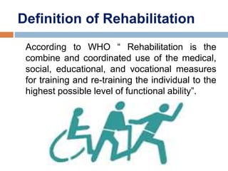 Rehabilitation Nursing, Community Based Rehabilitation | PPT