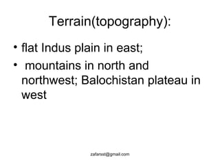Gegraphical introduction of Pakistan By Dr. Zafar Iqbal | PPT