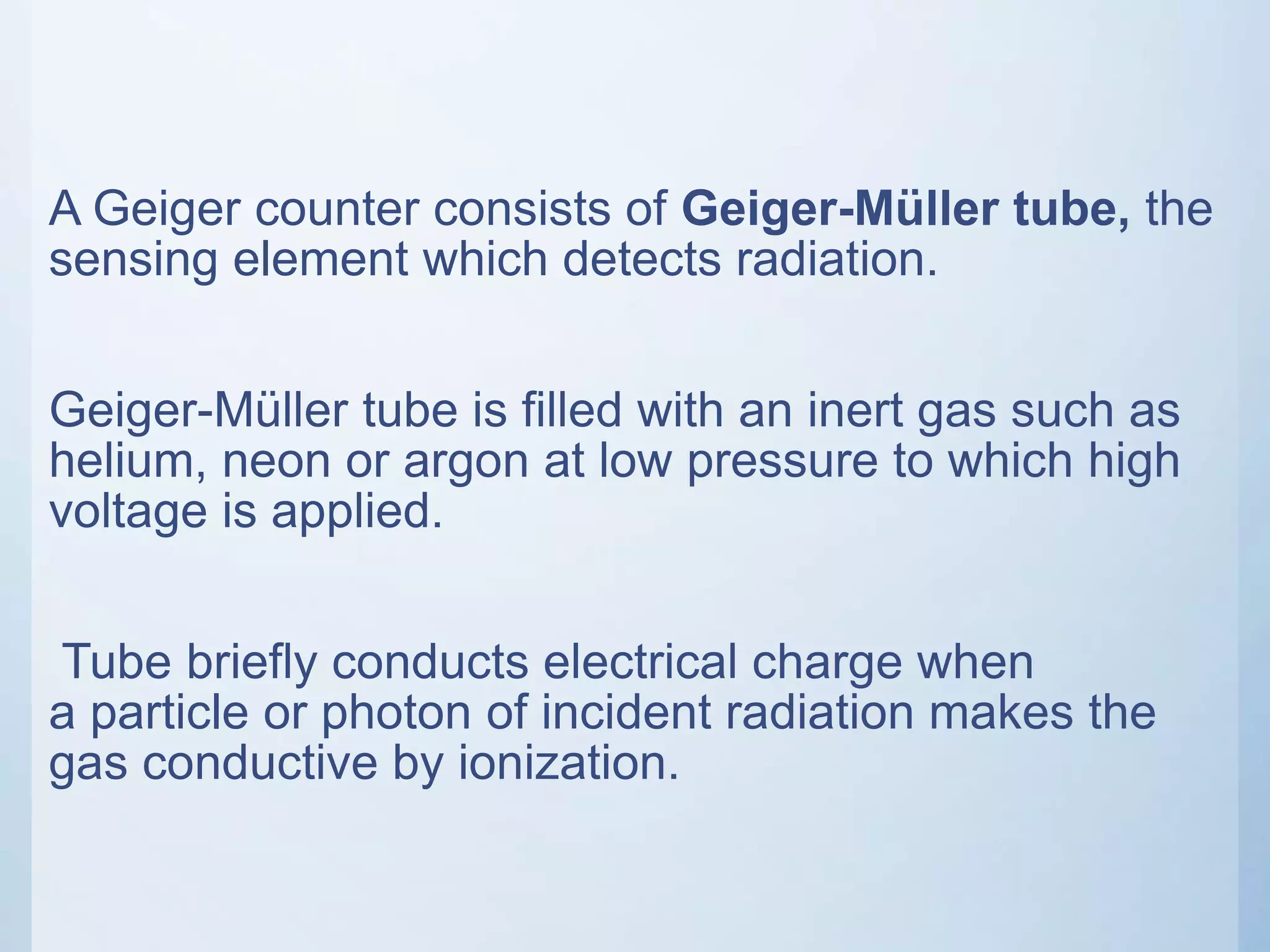 Geiger muller counter | PPTX