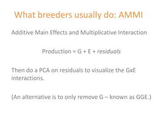 Genotype by environment interactions (GxE) - Van Etten | PPTX ...